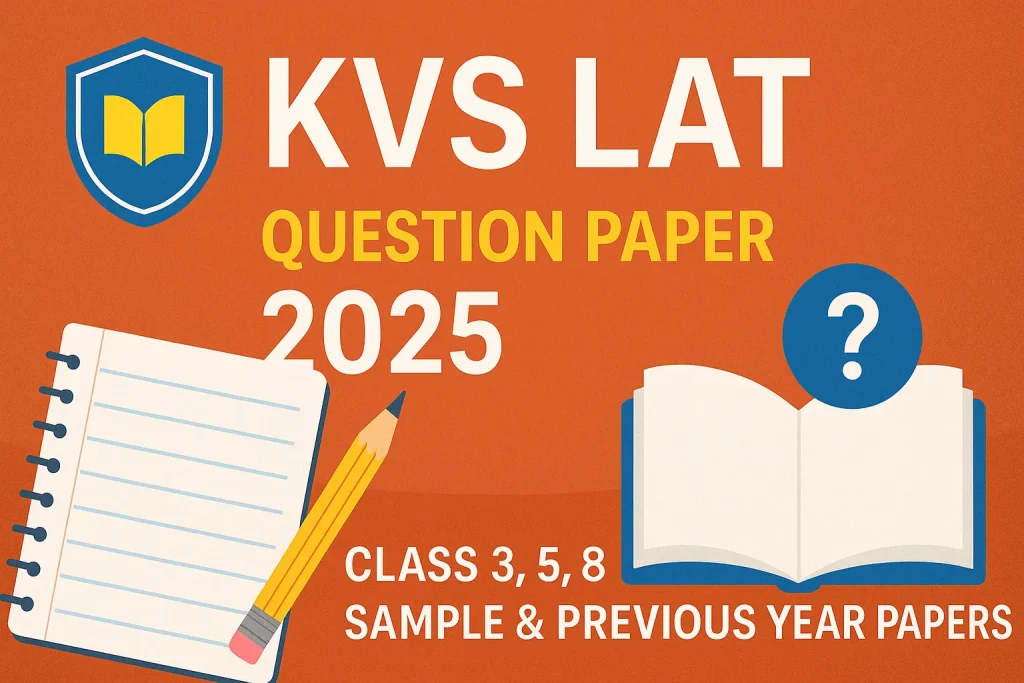 KVS LAT Question Paper 2025 PDF Download | Class 3, 5, 8 Sample ...